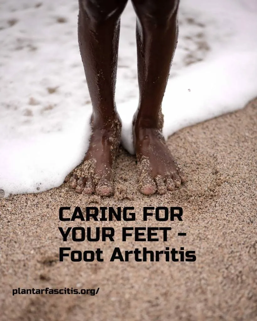 Arthritis in Your Feet: Causes, Symptoms, and Treatment